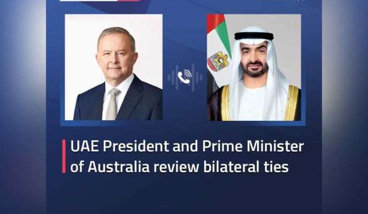 UAE President And Prime Minister Of Australia Review Bilateral Ties ...