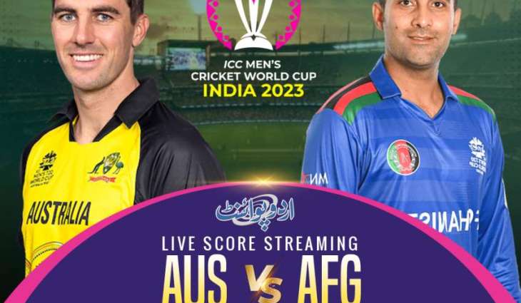 Cricket World Cup 2023 Match 39 Australia Vs. Afghanistan, Live Score ...